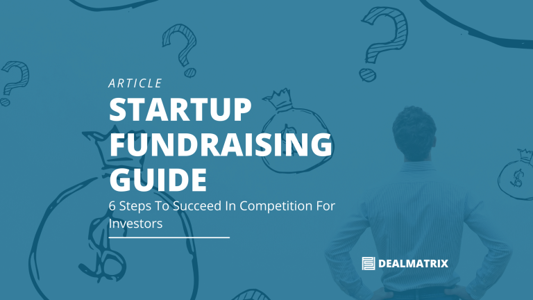 Beginners Guide: Startup Fundraising – DealMatrix | Transactions Made Easy